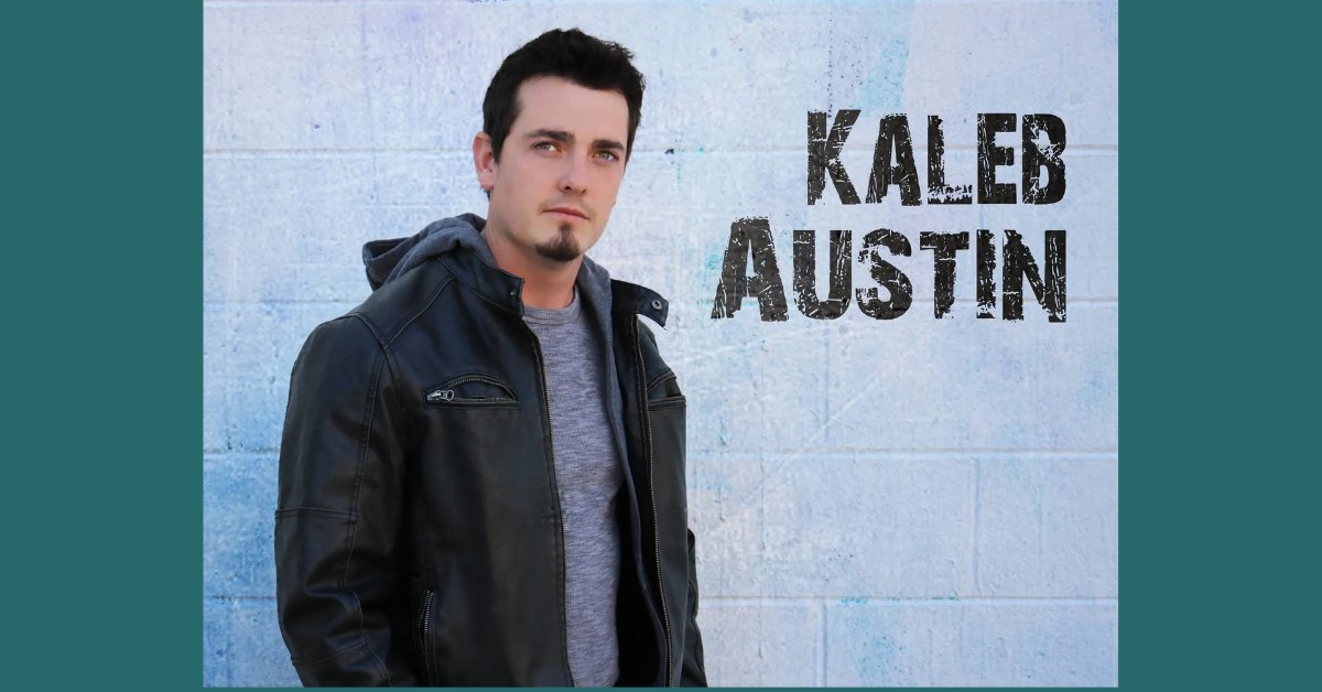Kaleb Austin Net Worth 2025 – Bio, Wife, Age, Songs & Career